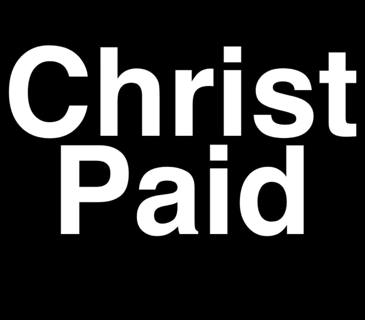 Christ Paid